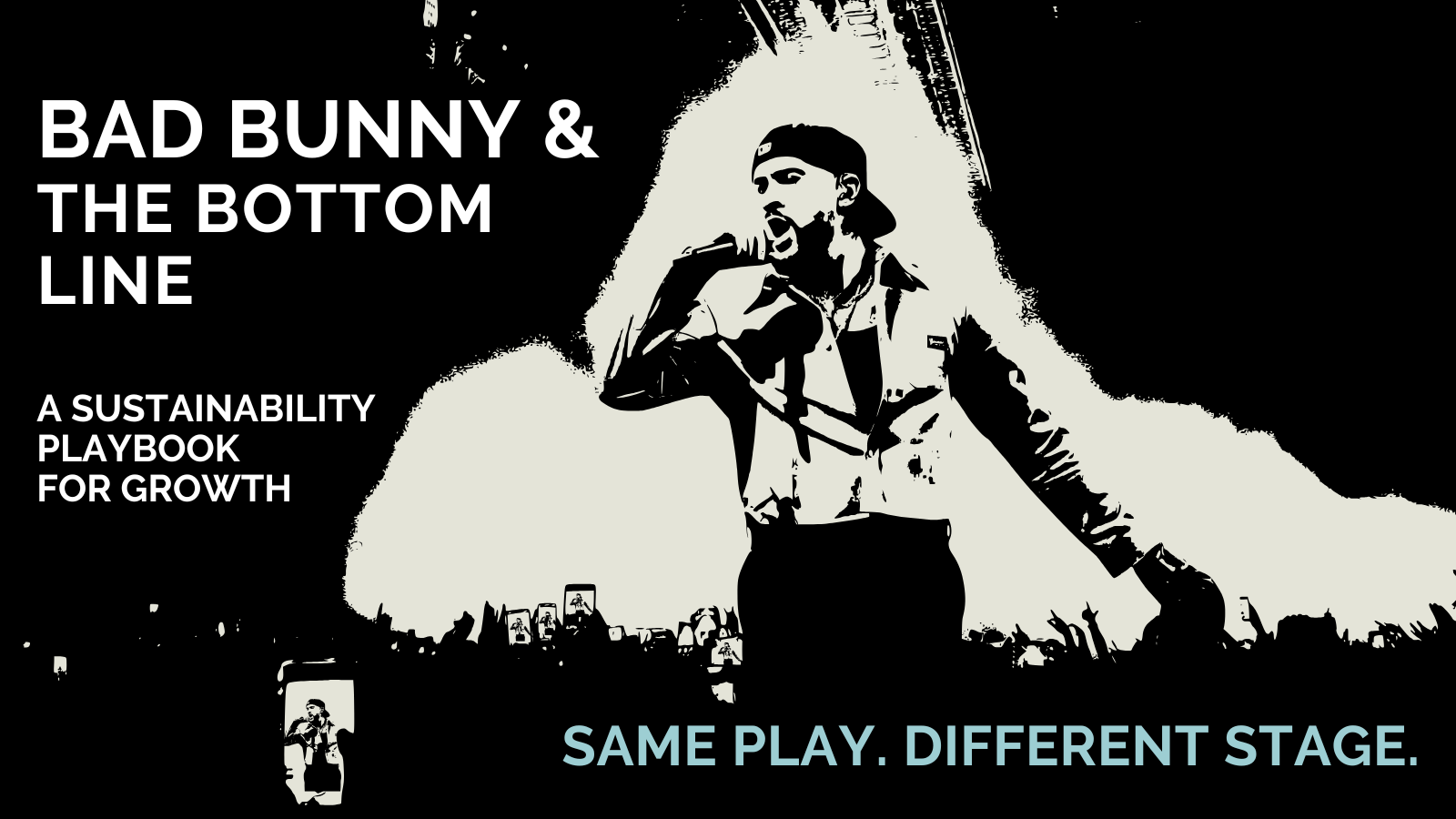 Bad Bunny & The Bottom Line: A Sustainability Playbook for Growth